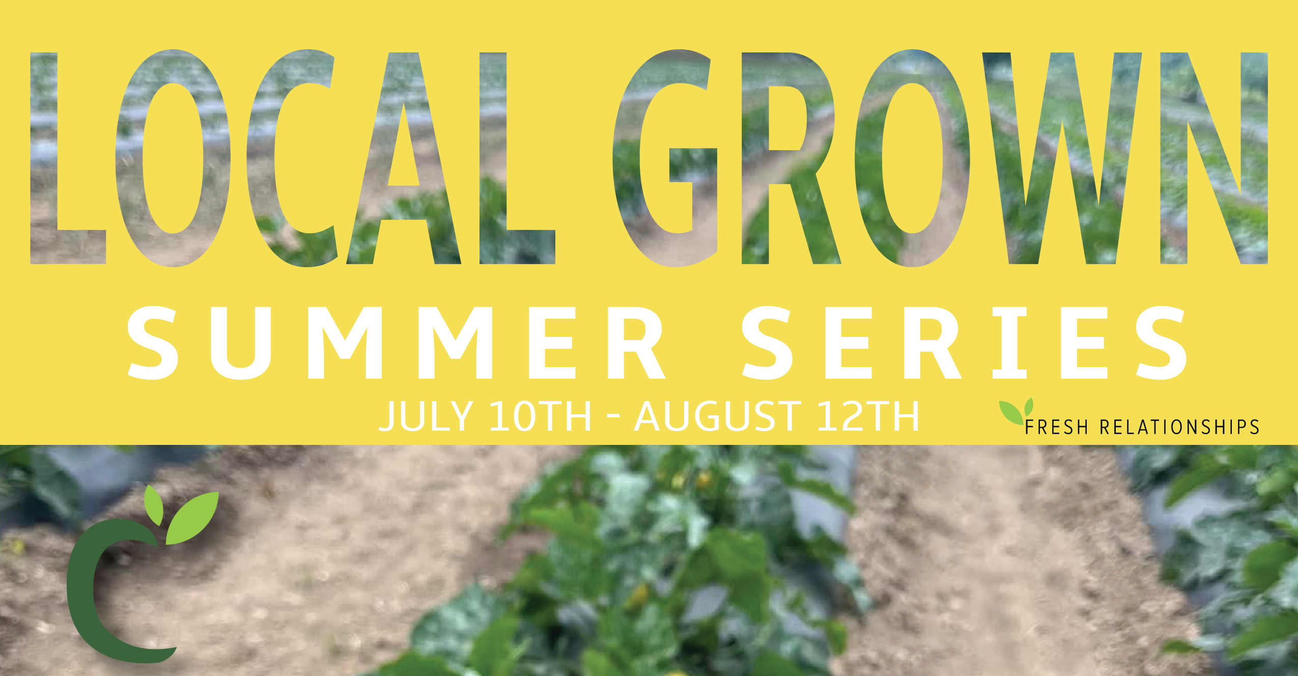 Local Grown Summer Series 2023 - Crookbros.com